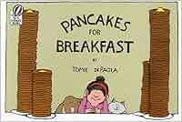 Pancakes for Breakfast: Tomie dePaola: 9780156707688: Books - Amazon.ca