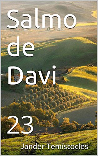 Salmo de Davi : 23 - eBook, Resumo, Ler Online e PDF - por Jander Temístocles