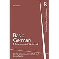 Basic German (Routledge Grammar Workbooks): Schenke, Heiner, Miell ...