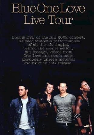 Blue: One Love - Live Tour [DVD]: Amazon.co.uk: Blue: DVD & Blu-ray