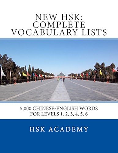 New HSK: Complete Vocabulary Lists: Word lists for HSK levels 1, 2, 3 ...