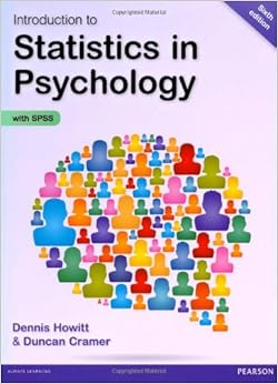 Introduction to Statistics in Psychology: Howitt, Dennis, Cramer ...