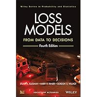 Loss Models: From Data to Decisions (Wiley Series in Probability and ...