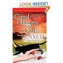 Jinxed (Regan Reilly Mysteries, No. 6): Carol Higgins Clark ...