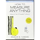How to Measure Anything: Finding the Value of "Intangibles" in Business ...