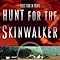 Hunt for the Skinwalker: Science Confronts the Unexplained at a Remote Ranch in Utah: Colm A ...
