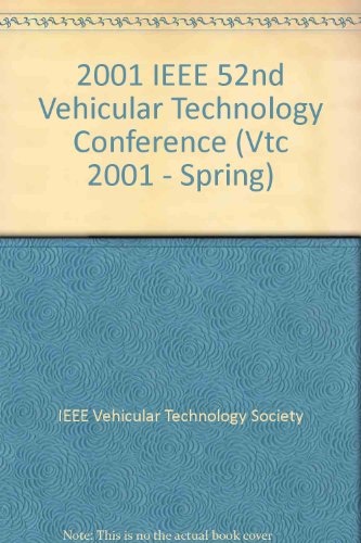 IEEE Vts 53rd Vehicular Technology Conference, Spring, 2001 ...