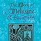 Amazon.com: The Book of Melusine of Lusignan: In History, Legend and ...