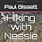 Hiking with Nessie: Hiking the Great Glen Way, Scotland: Paul Bissett ...