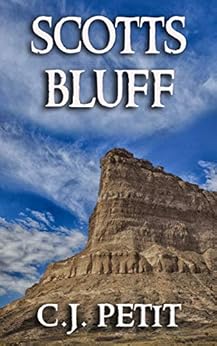 Scotts Bluff eBook: C.J. Petit: Amazon.ca: Kindle Store