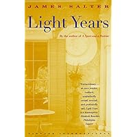 Light Years: Salter, James: 9780679740735: Amazon.com: Books