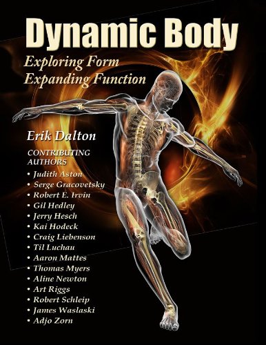 Dynamic Body® Exploring Form, Expanding Function: Amazon.com: Books