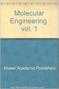 Molecular Engineering. vol. 1: Kluwer Academic Publishers: Amazon.com ...