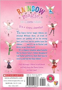 Dance Fairies #7: Isabelle the Ice Dance Fairy: A Rainbow Magic Book ...