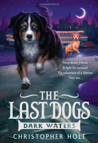 The Last Dogs Book Series