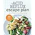Dropping Acid: The Reflux Diet Cookbook & Cure: Jamie Koufman, Jordan ...