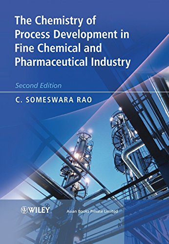 The Chemistry of Process Development in Fine Chemical and ...