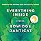 Amazon.com: Everything Inside: Stories: 9780525521273: Danticat ...