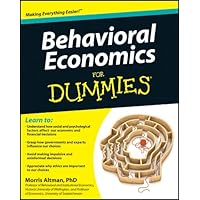 Behavioral Economics For Dummies: Altman, Morris: 9781118085035: Amazon ...