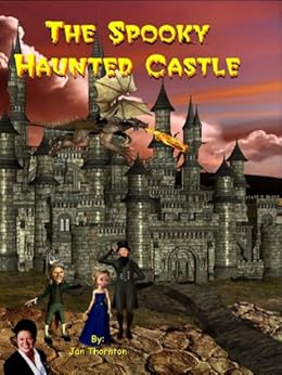 The Spooky Haunted Castle (Spooky Children's Books Book 5) - Kindle ...