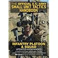 The Official US Army Small Unit Tactics Handbook - Infantry Platoon and ...