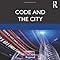 Buy Code and the City (Regions and Cities) Book Online at Low Prices in ...
