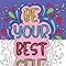Inspirational Coloring Book for Adults: Be Your Best Self Easy Coloring ...