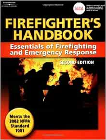 Amazon - Firefighter's Handbook: Essentials of Firefighting and ...