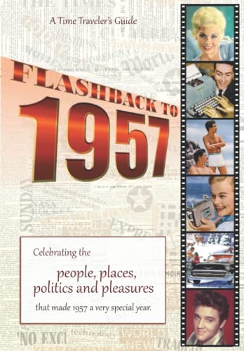 Flashback to 1957 - A Time Traveler’s Guide: Perfect birthday or ...