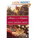 A Rose for the Crown: A Novel: Anne Easter Smith: 9780743276870: Amazon ...
