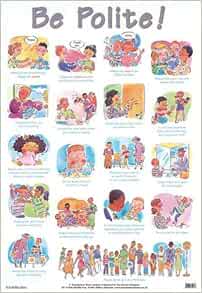 Be Polite! (Laminated posters): 9780721755878: Amazon.com: Books