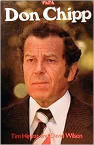 Don Chipp: Hewat, Tim: 9780869320419: Amazon.com: Books