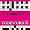 The Times Codeword 12: 200 cracking logic puzzles (The Times Puzzle ...
