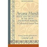 Magic, Witchcraft and Ghosts in the Greek and Roman Worlds: A ...