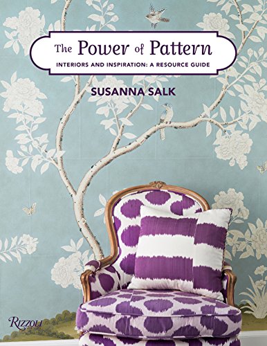 The Power of Pattern: Interiors and Inspiration: A Resource Guide: Salk ...