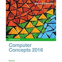 New Perspectives on Computer Concepts 2016, Comprehensive - Standalone book: 9781305271616 ...