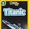 Amazon.com: National Geographic Readers: Titanic: 9781426310591 ...