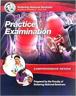 Kettering National Seminars Practice Examination Comprehensive Review ...