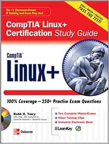 CompTIA Linux+ Certification Study Guide: Robb H. Tracy: 9780071488747 ...