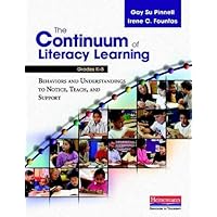 Amazon.com: The Continuum of Literacy Learning, Grades K-8: Behaviors ...