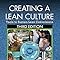Amazon.com: Creating a Lean Culture: Tools to Sustain Lean Conversions ...
