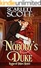 Nobody's Duke (League of Dukes Book 1) - Kindle edition by Scarlett Scott. Romance Kindle eBooks ...