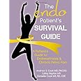 The Endo Patient’s Survival Guide: A Patient’s Guide to Endometriosis ...