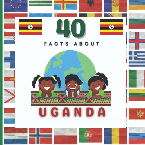 40 Facts About Uganda: For Kids, Fun Facts About Uganda, Sports, Nature ...