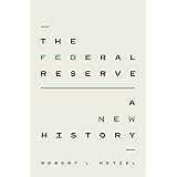 Amazon.com: A History of the Federal Reserve, Volume 2, Book 1, 1951 ...