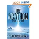 The Agathon: Reign of Arturo - Kindle edition by Colin Weldon ...