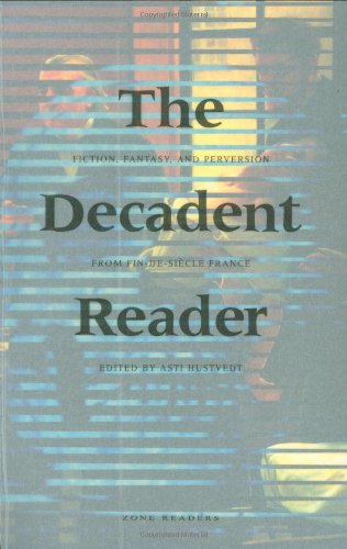 Amazon.com: The Decadent Reader: Fiction, Fantasy, and Perversion from ...