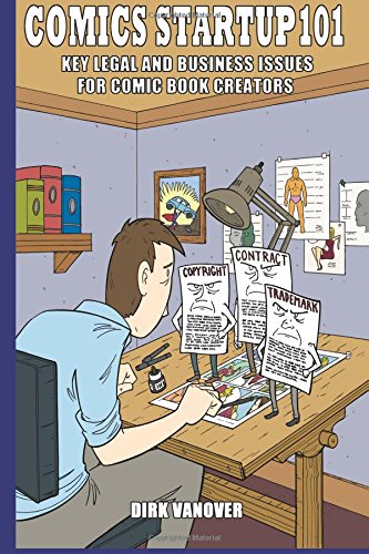 Comics Startup 101: Key Legal and Business Issues for Comic Book ...