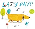 Lazy Dave: Jarvis, Jarvis: 9780062355980: Amazon.com: Books