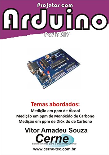 Projetos com Arduino Parte XIV - eBook, Resumo, Ler Online e PDF - por Vitor Amadeu Souza